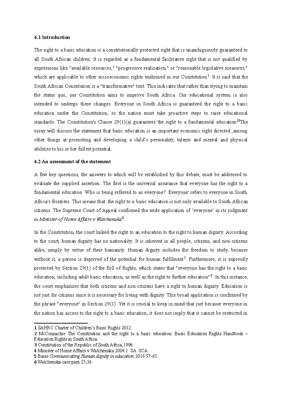 Tutorial Task 1 - 4 Introduction The right to a basic education is a constitutionally protected ...