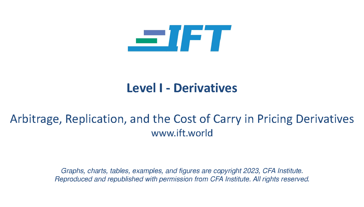 LM04 Arbitrage, Replication, and the Cost of Carry in Pricing Derivatives - Level I ...
