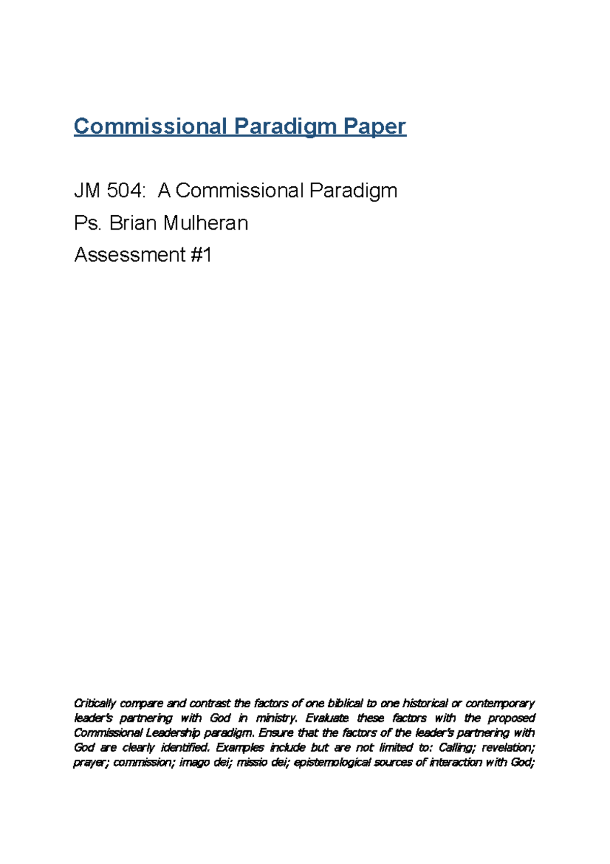 Assignment 1 - Commissional Paradigm Paper JM 504: A Commissional ...