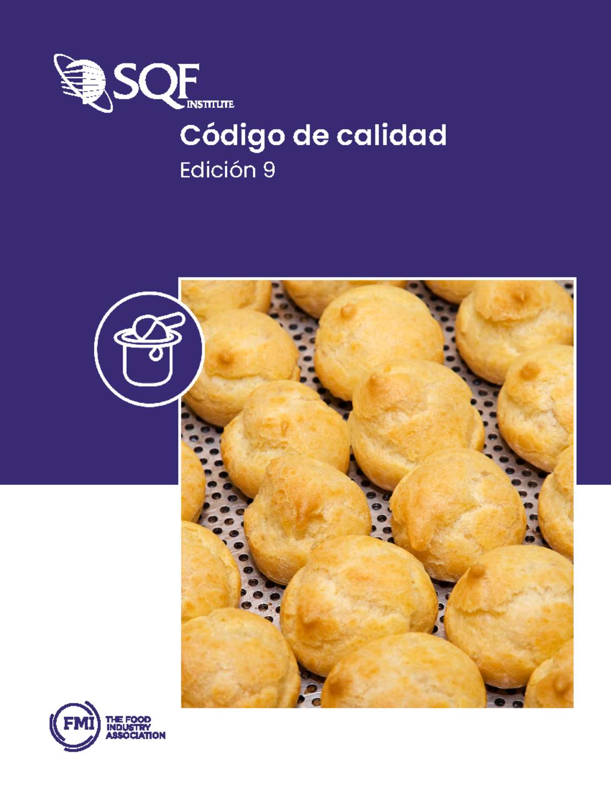 SQF Quality Code Spanish - Código de calidad Edición 9 Sobre el SQFI SQFI es una división del ...