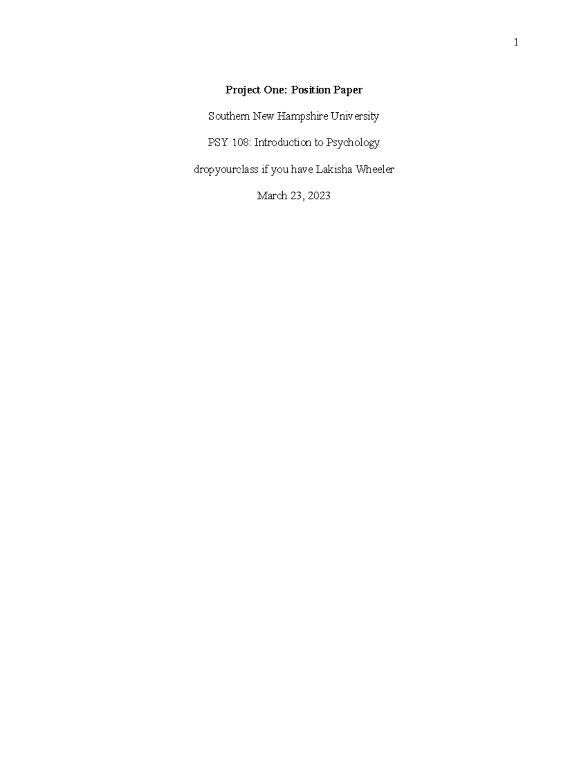 PSY108 Project One - Project One: Position Paper Southern New Hampshire ...