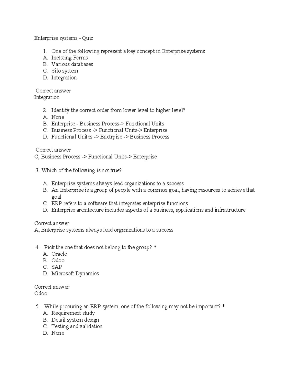 Enterprises systems - One of the following represent a key concept in ...