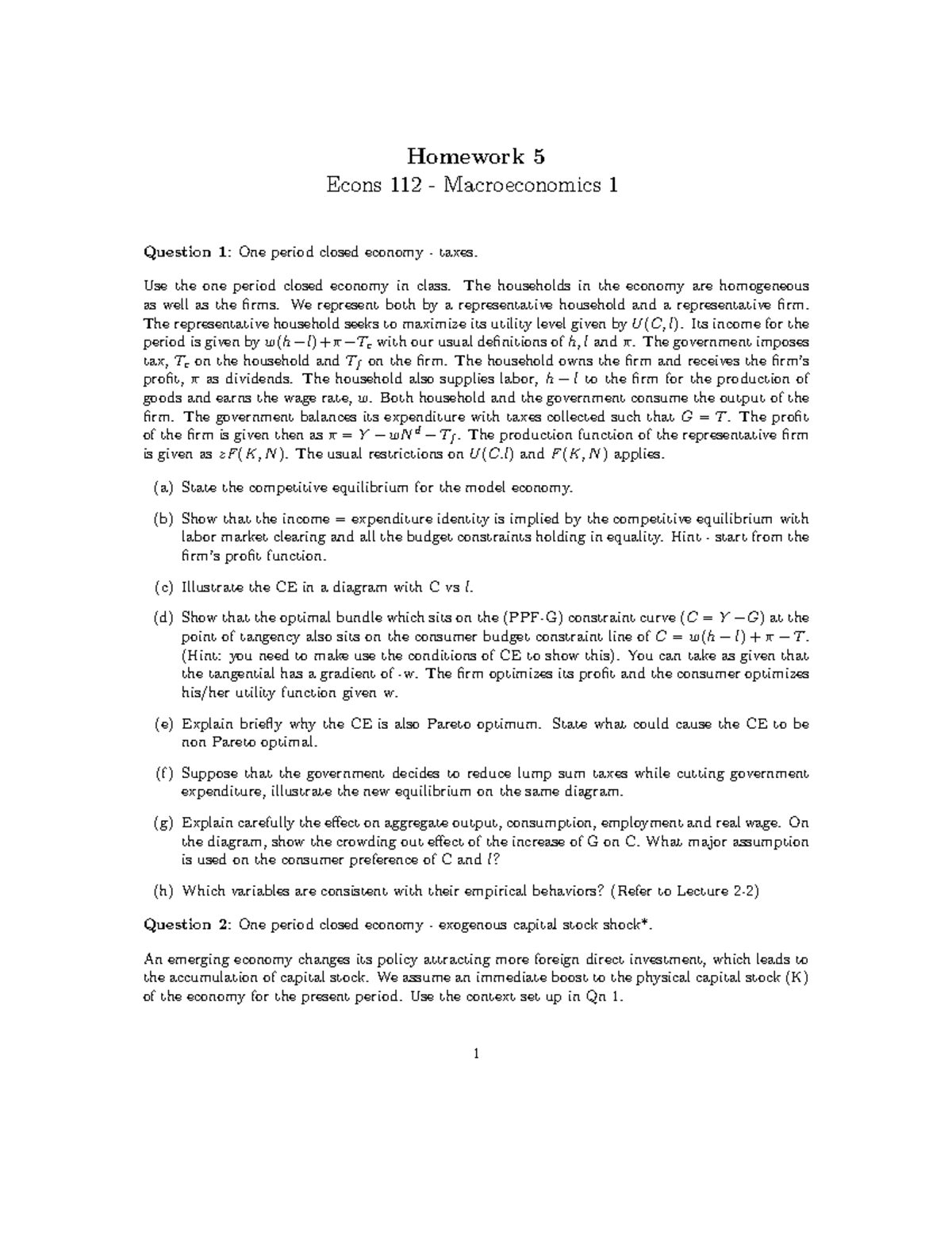 HW5 - Homework Questions from Macroeconomics 1 - Homework 5 Econs 112 - Macroeconomics 1 ...