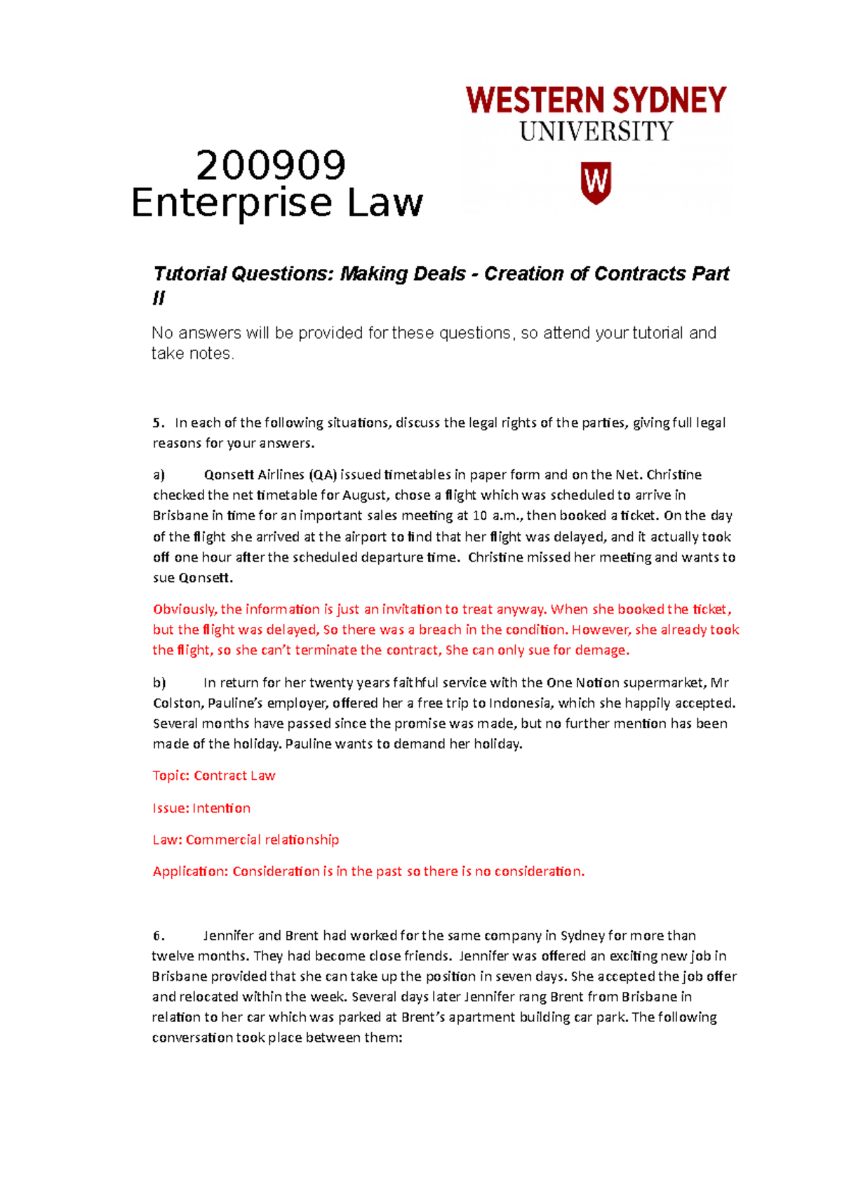 Tutorial questions - Creation of contracts Part II - 200909 Enterprise Law Tutorial Questions ...