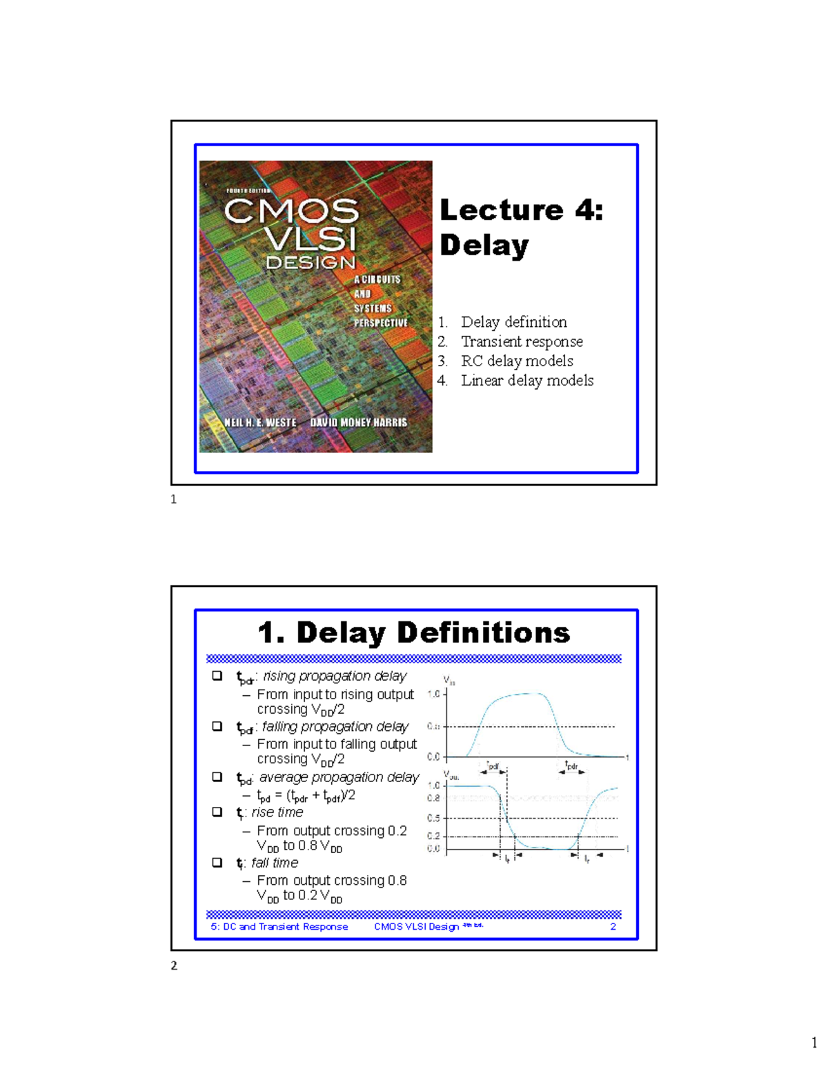 Ch4-Delay - Lecture 4: Delay 1. Delay definition 2. Transient response ...