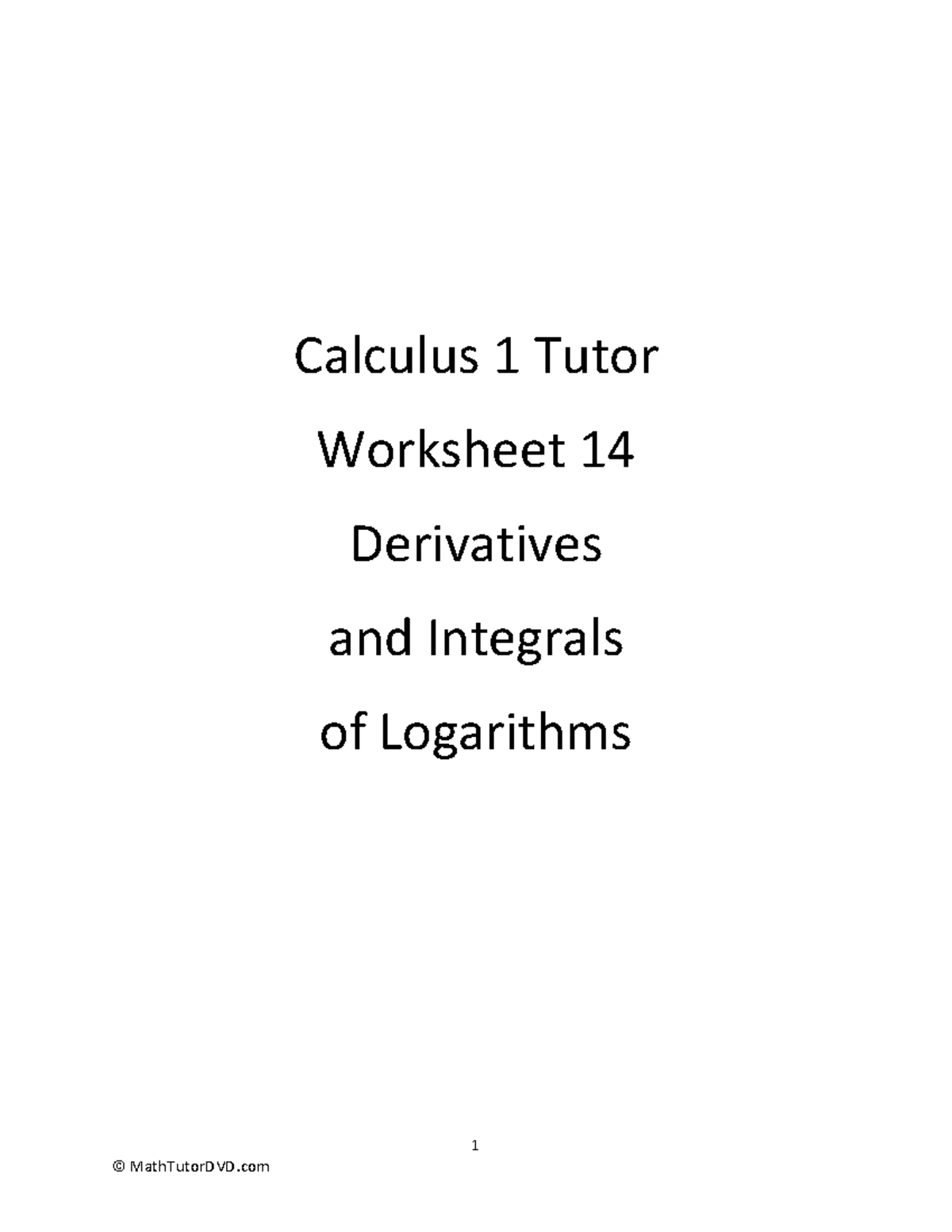 Calculus+1+Tutor+-+Worksheet+14+-+Derivatives+of+Logarithms - 1 ...