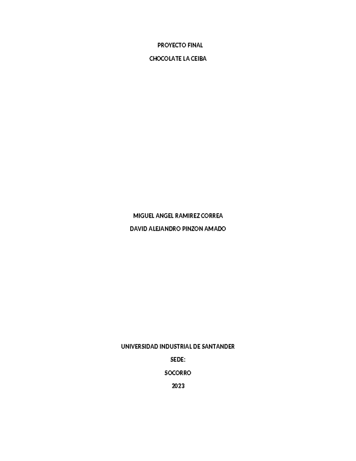 Proyecto Final Chocolate LA Ceiba - PROYECTO FINAL CHOCOLATE LA CEIBA ...