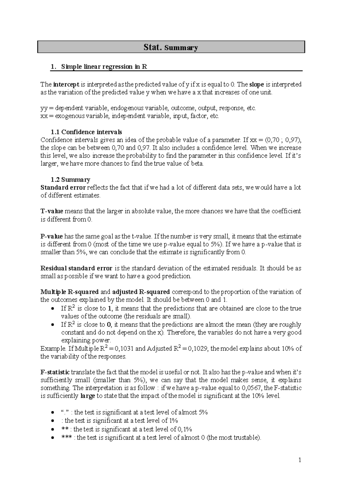 Stat summary - 1 Stat. Summary Simple linear regression in R The intercept is interpreted as the ...