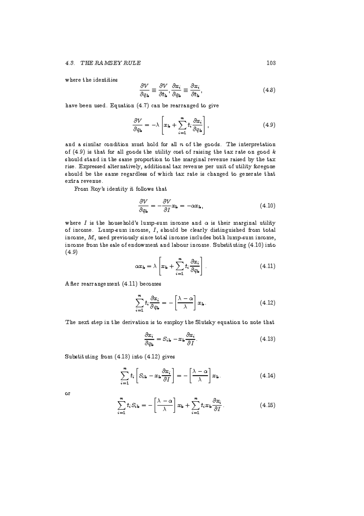 Public Economics-33 - 4. THE RAMSEY RULE 103 where the identities ∂V ∂ ...