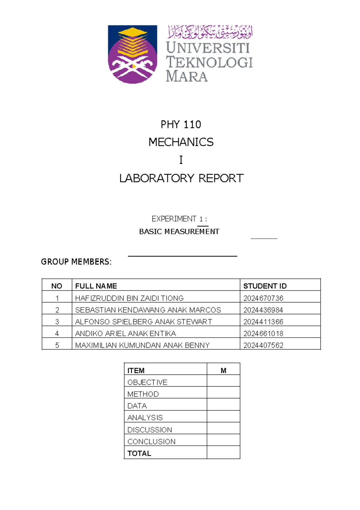 PHY110 LAB Report - PHY 110 MECHANICS I LABORATORY REPORT EXPERIMENT 1 : BASIC MEASUREMENT GROUP ...