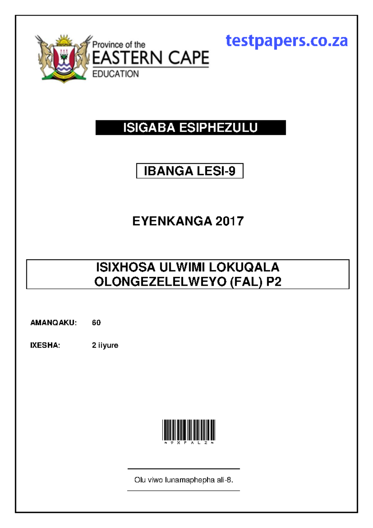 Xhosa FAL GR9 QP P2 NOV2017 - ISIGABA ESIPHEZULU IBANGA LESI- 9 ...