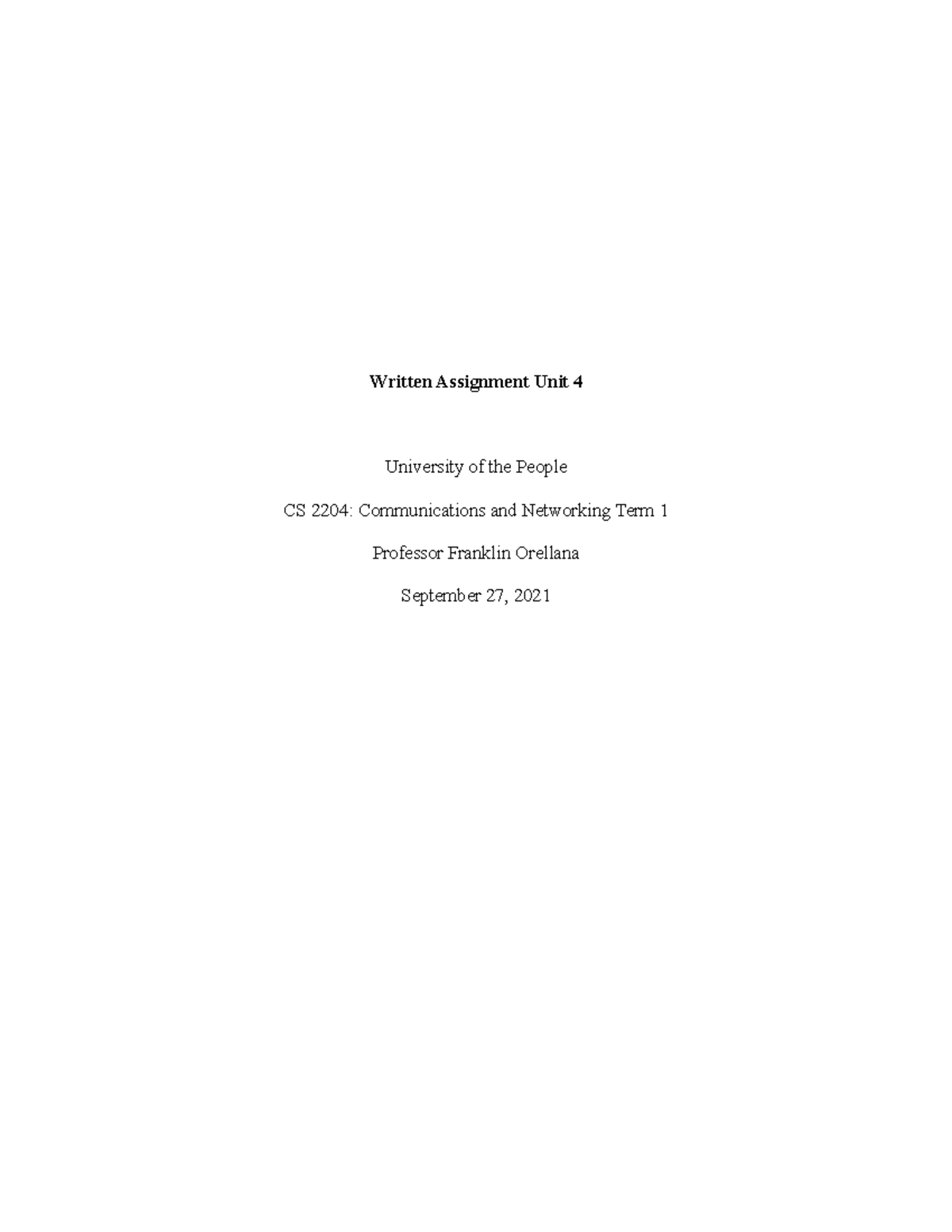 Written Assignment Unit 4 Cs2204 Written Assignment Unit 4 University Of The People Cs 2204
