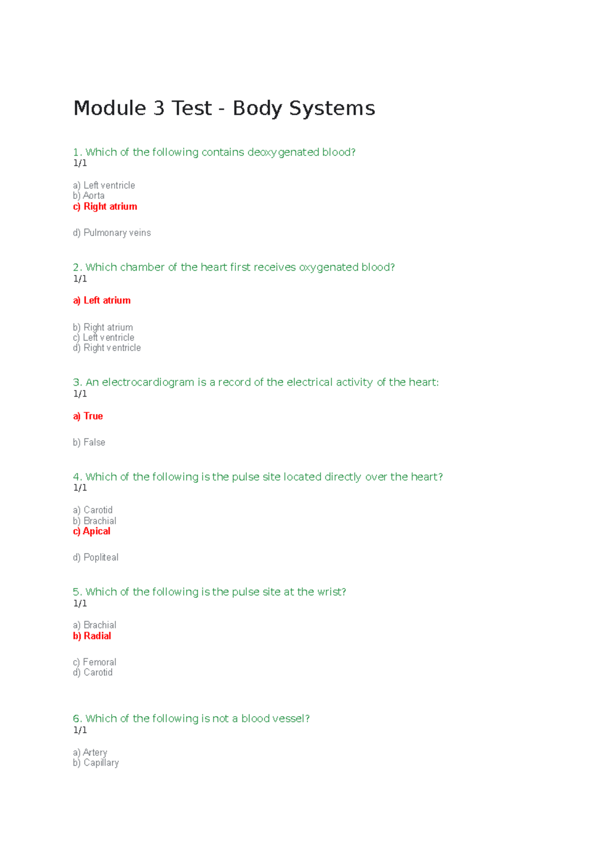 Module 3 Test - Test - Module 3 Test - Body Systems 1. Which of the ...