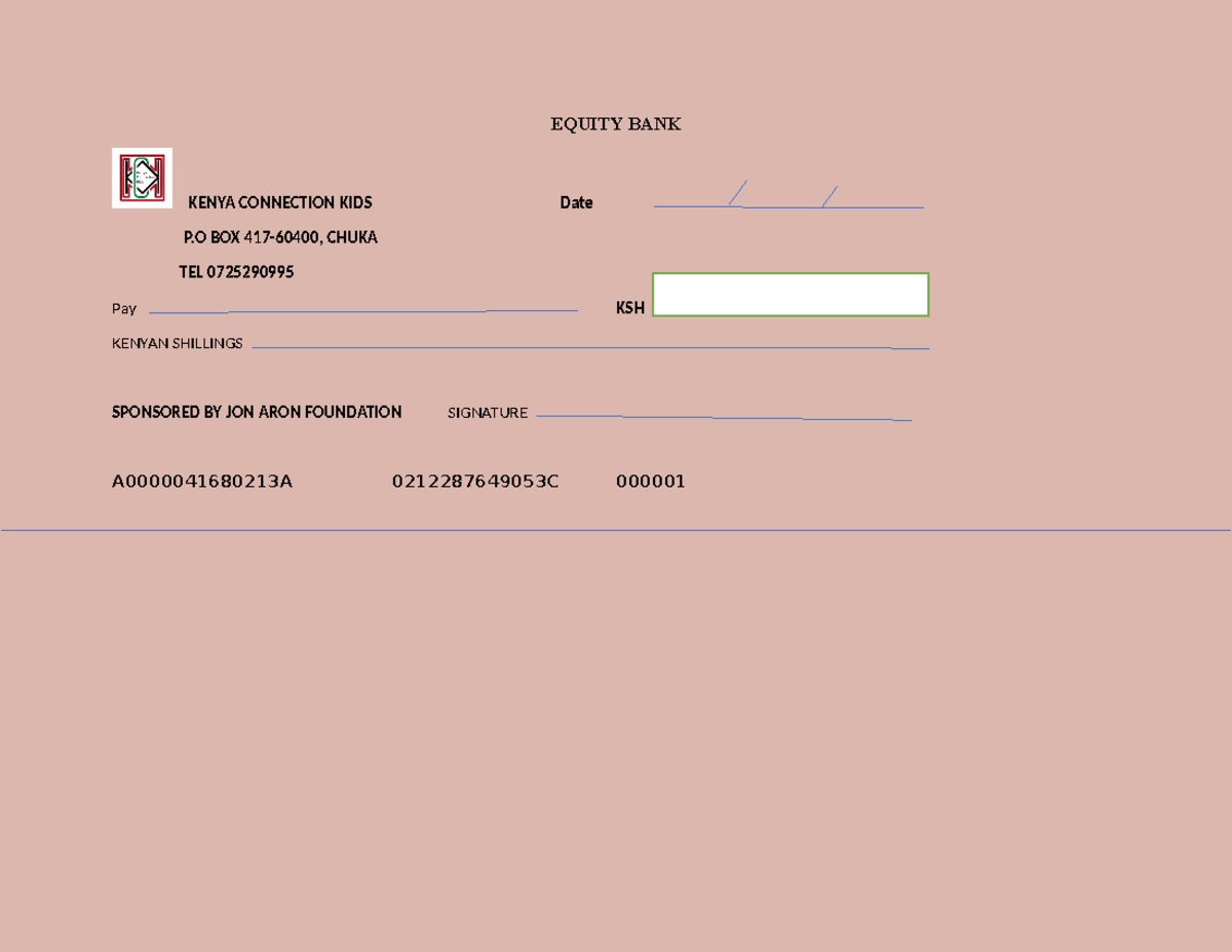 Dummy cheque - Sociology - EQUITY BANK KENYA CONNECTION KIDS Date P BOX ...