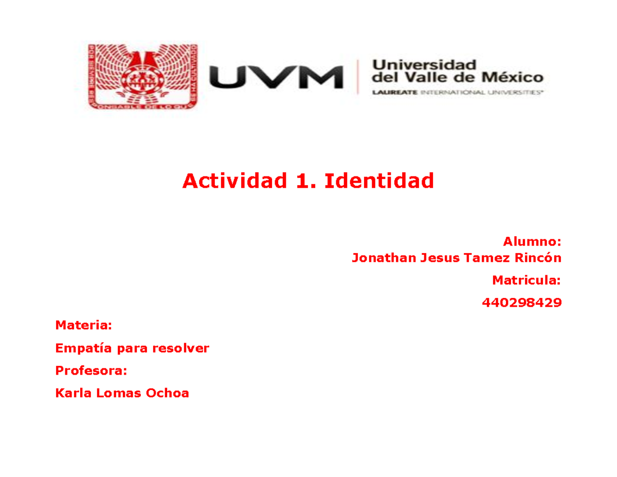 Actividad 1. Identidad - Actividad 1. Identidad Alumno: Jonathan Jesus ...