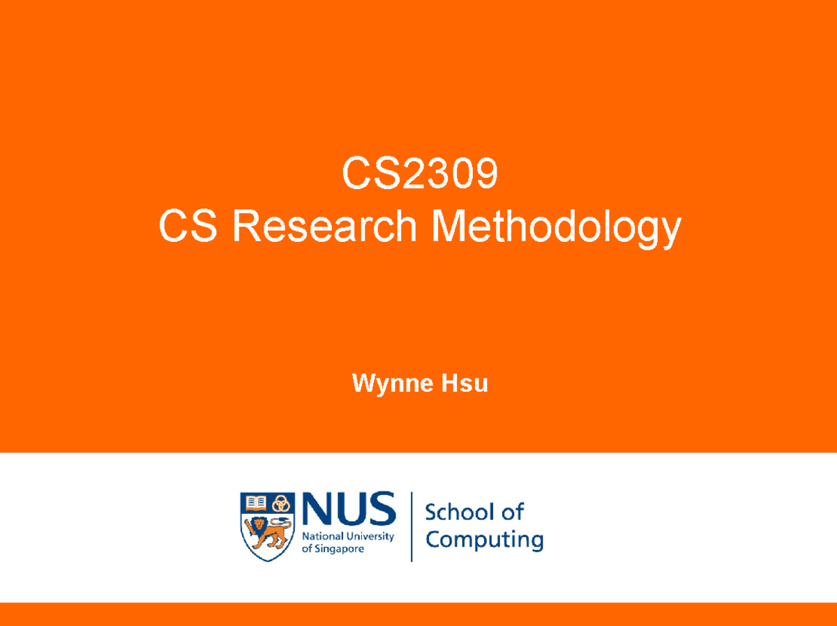 Week5 Lit Survey - Lecture notes - CS CS Research Methodology Wynne Hsu ...