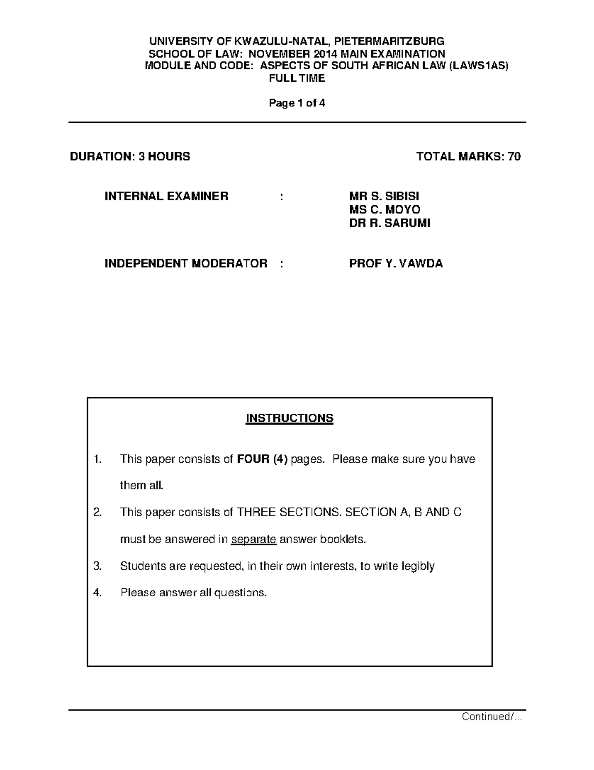 Exam 2014, questions - SCHOOL OF LAW: NOVEMBER 2014 MAIN EXAMINATION MODULE AND CODE: ASPECTS OF ...