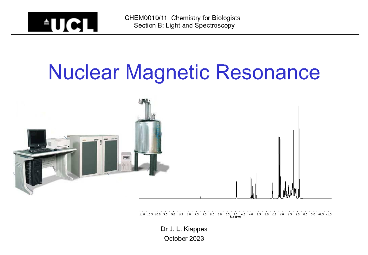 CHEM001x-B-NMR 2023 - a brief lecture note of CHEM001x - Section B: Light and Spectroscopy ...