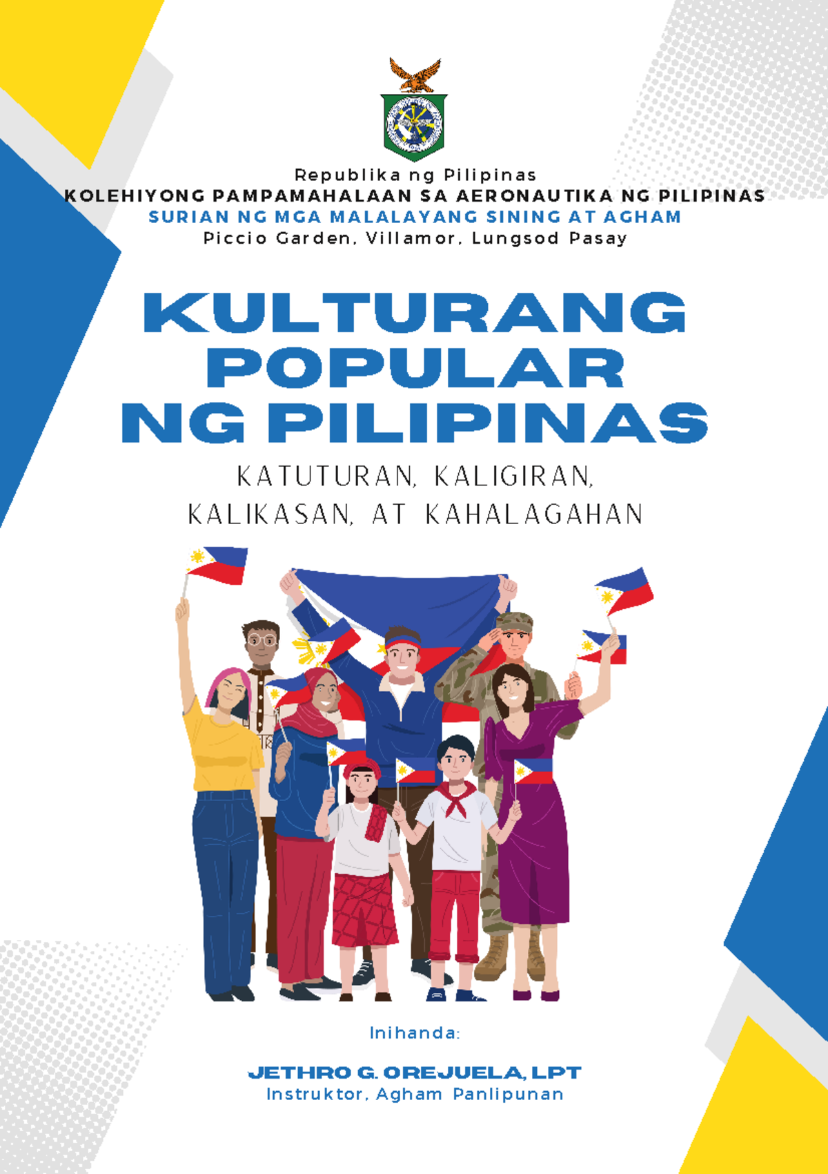 Aralin 1 Kulturang Popular - Kulturang Popular Ng pilipinas ####### R e ...