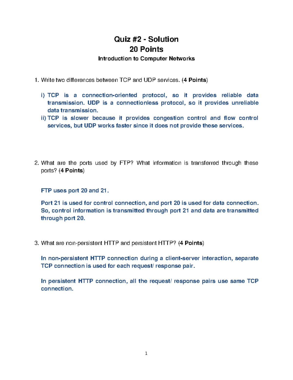 Quiz 2 - Solution - Quiz #2 - Solution 20 Points Introduction to Computer Networks 1. Write two ...