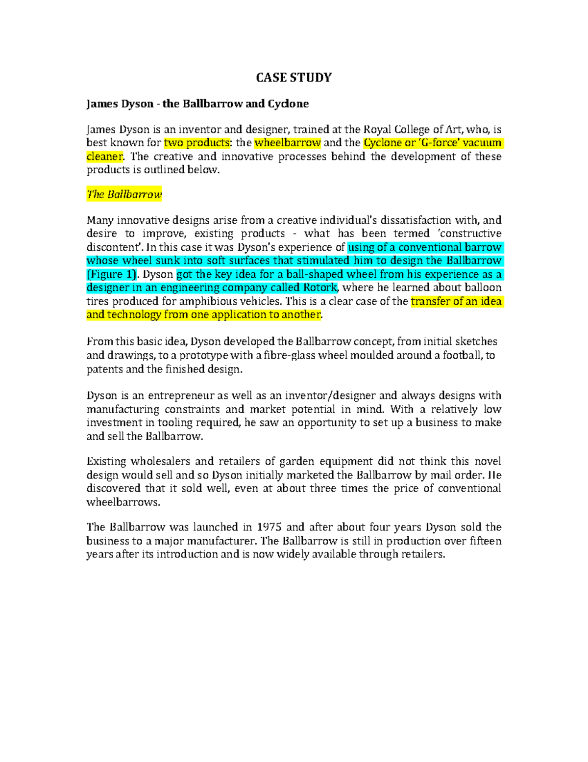 CASE Study - Creative innovation - CASE STUDY James Dyson - the Ballbarrow and Cyclone James ...