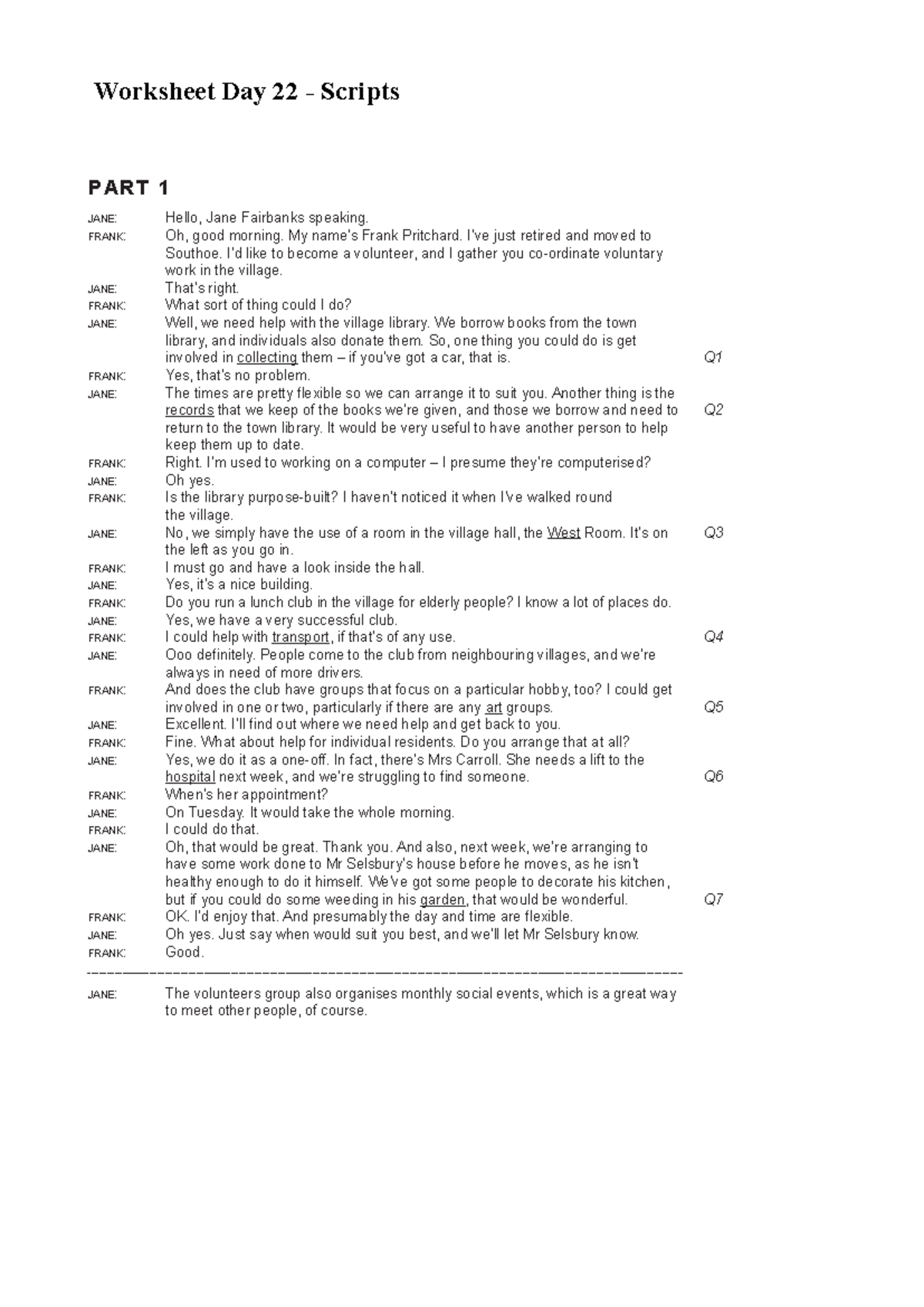 Worksheet day1 script - T E S T 2 PART 1 jane : Hello, Jane Fairbanks ...