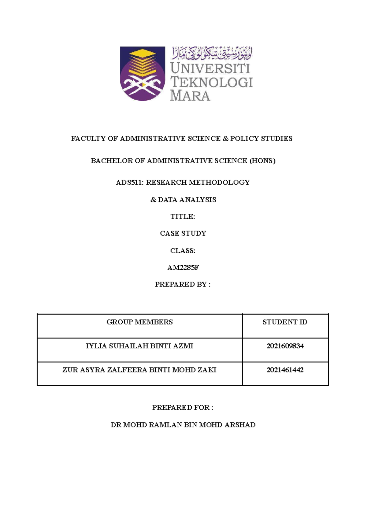 CASE Study ADS 511 - FACULTY OF ADMINISTRATIVE SCIENCE & POLICY STUDIES BACHELOR OF - Studocu