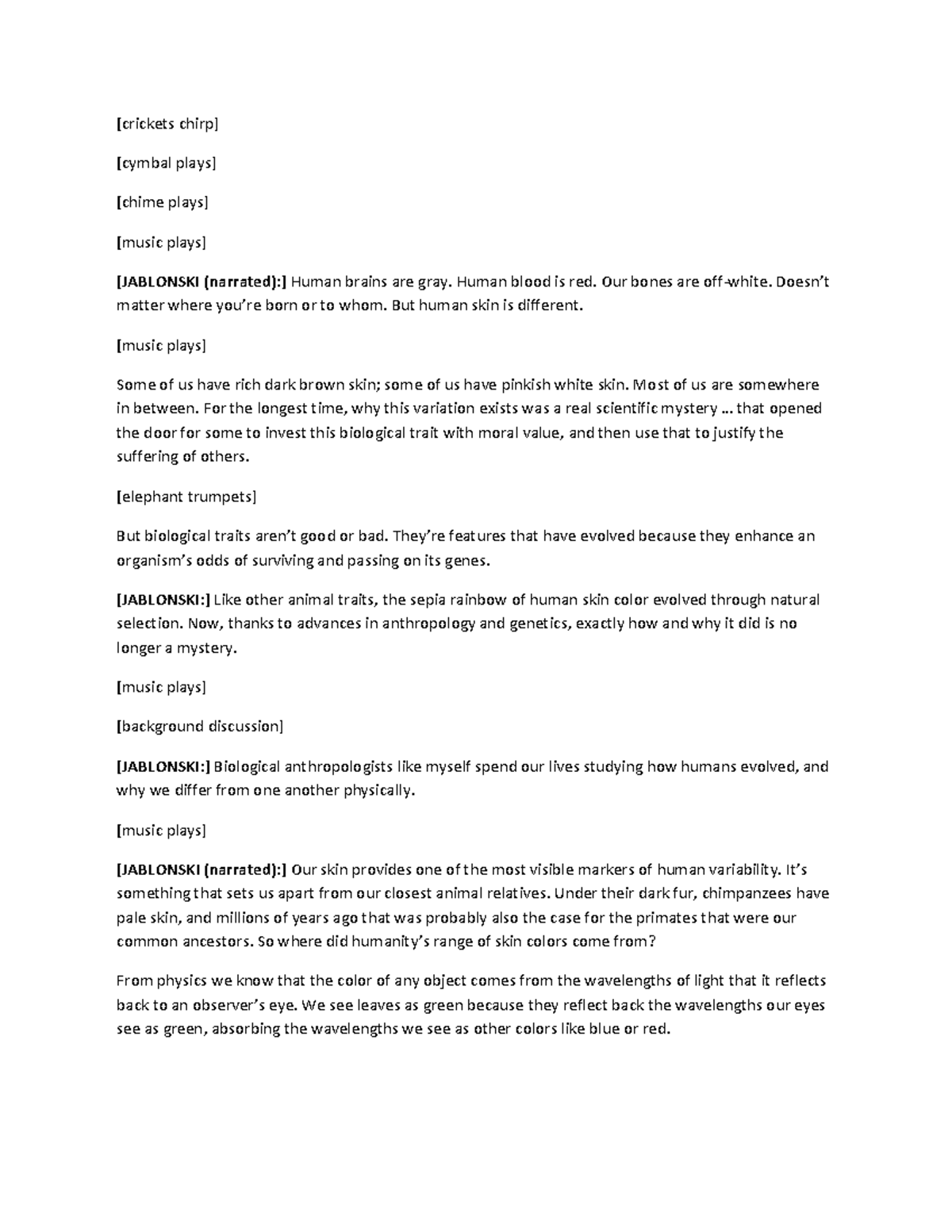 Bio skin color transcript - [crickets chirp] [cymbal plays] [chime ...