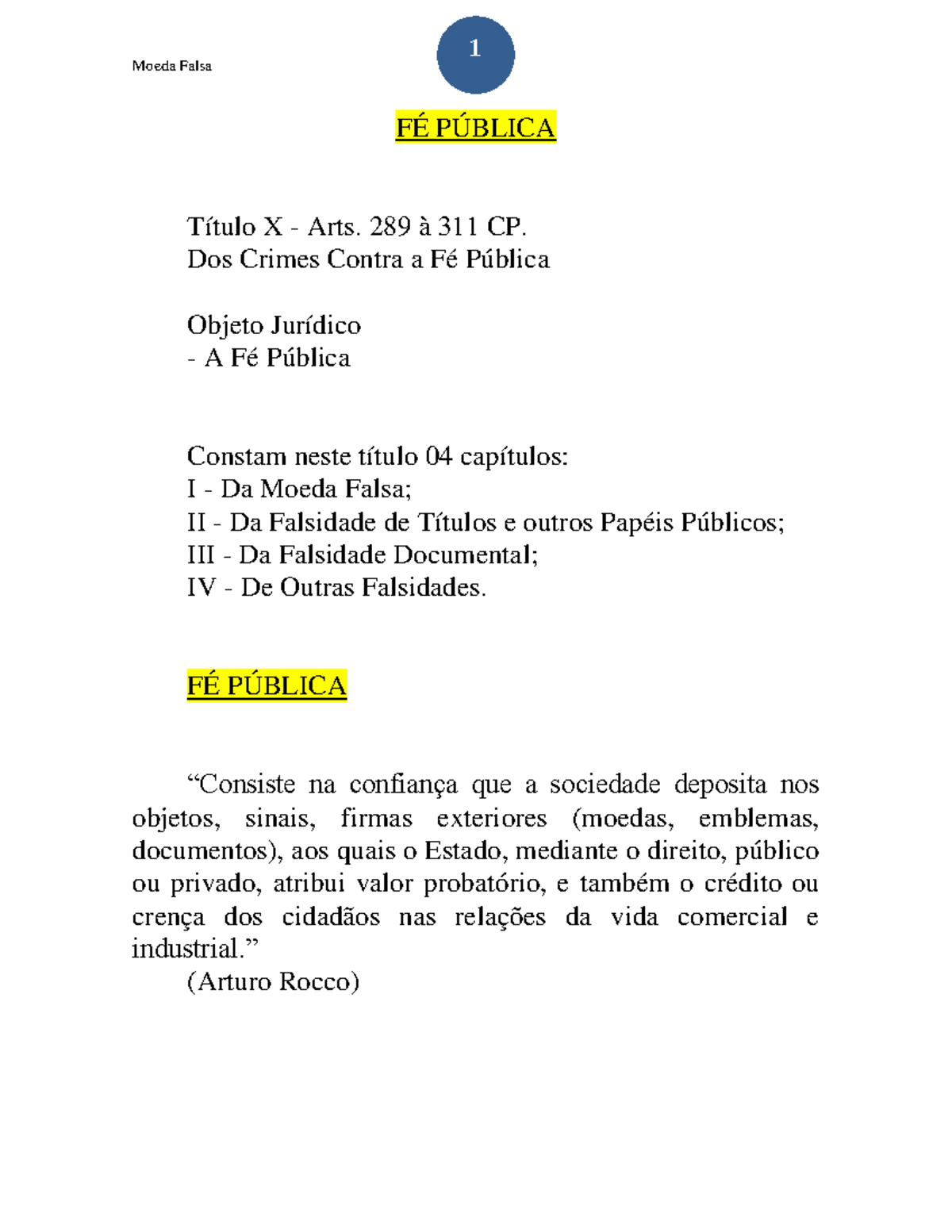 Artigo - 289 C - Resumo Direito Penal I - FÉ PÚBLICA Título X - Arts. 289 à 311 CP. Dos Crimes ...