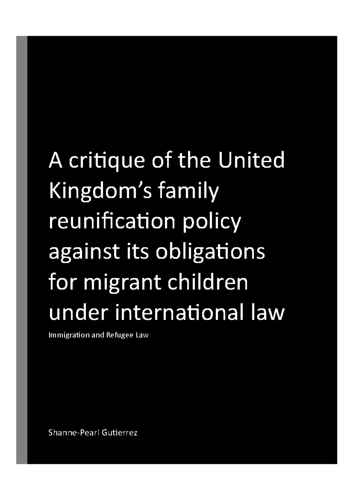 Immigration Law A Critique Of The United Kingdom s Family Reunification Policy Against Its immigration-law-a-critique-of-the-united-kingdom-s-family-reunification-policy-against-its