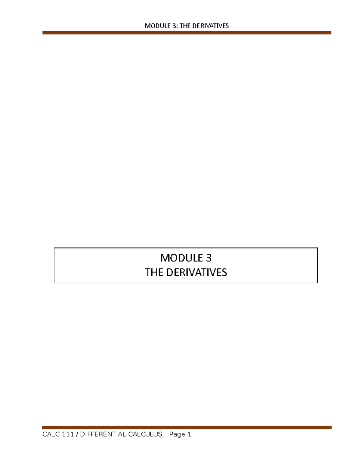 3. CALC 111 Module 3 WK 4-5 - MODULE 3 THE DERIVATIVES Module 3 It contains the topic of the ...