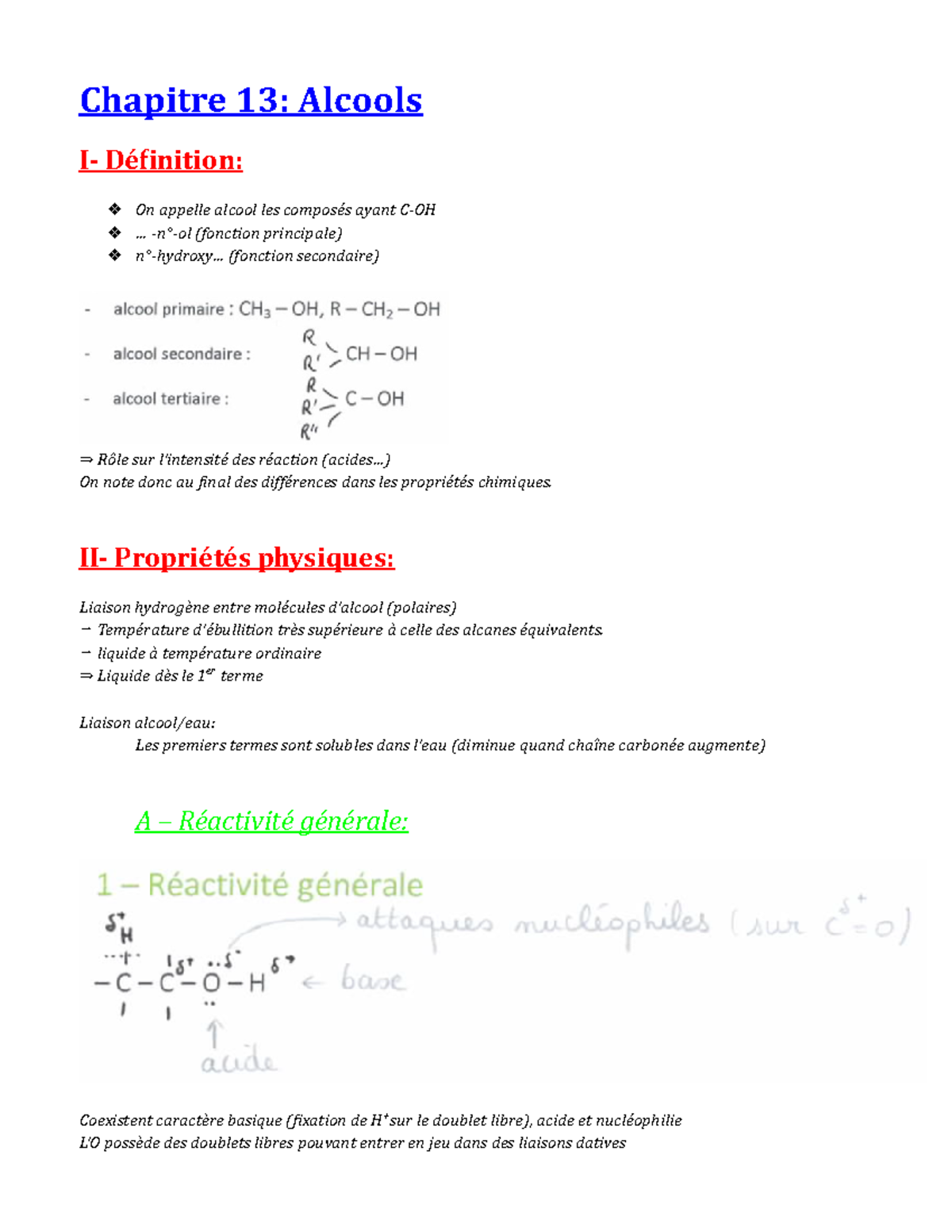 Chapitre 13 alcools - Chapitre 13: Alcools I- Définition: On appelle ...