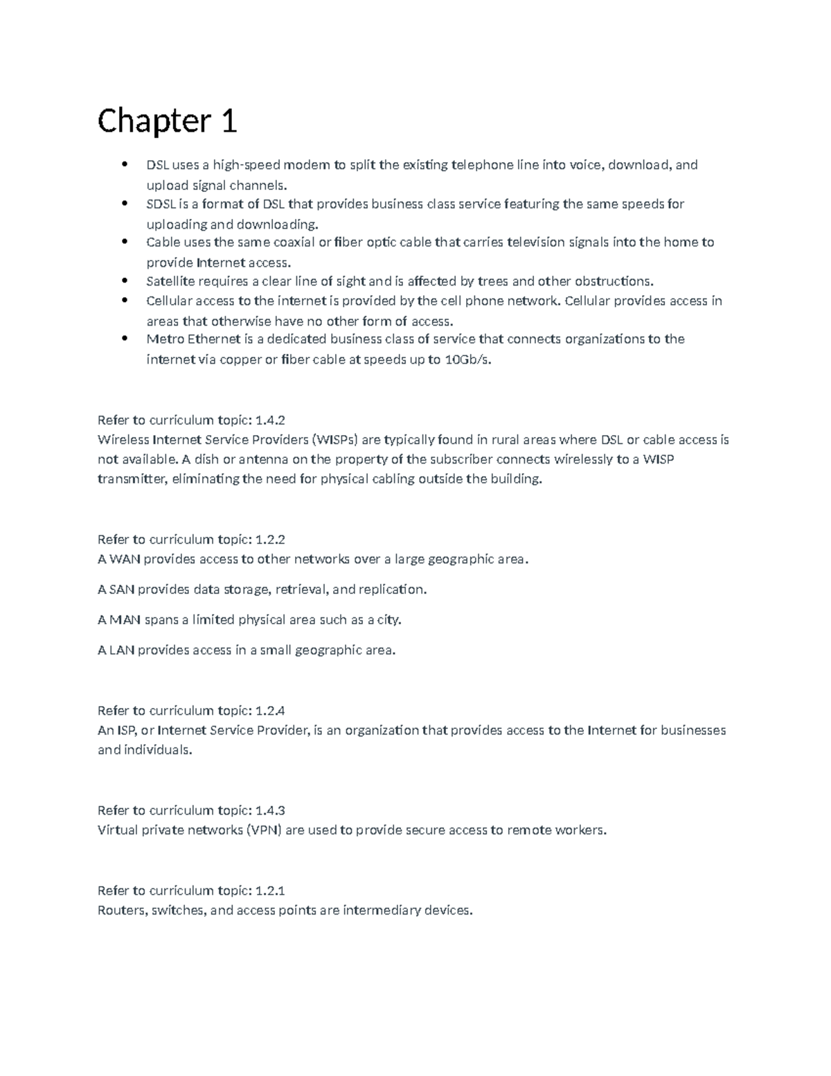 Computer Science Info Tech - Chapter 1 DSL uses a high-speed modem to split the existing ...