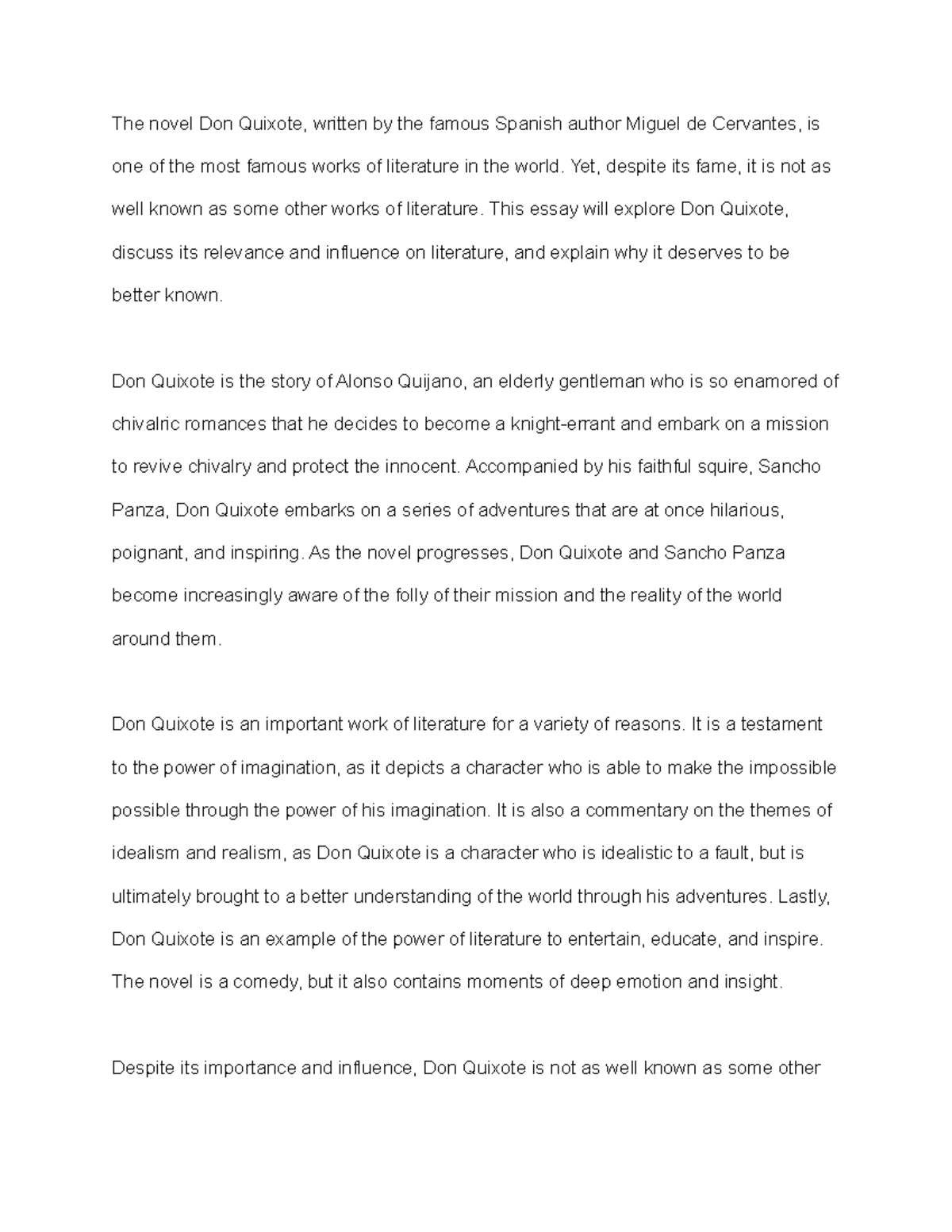 Don Quixote - Yet, despite its fame, it is not as well known as some ...