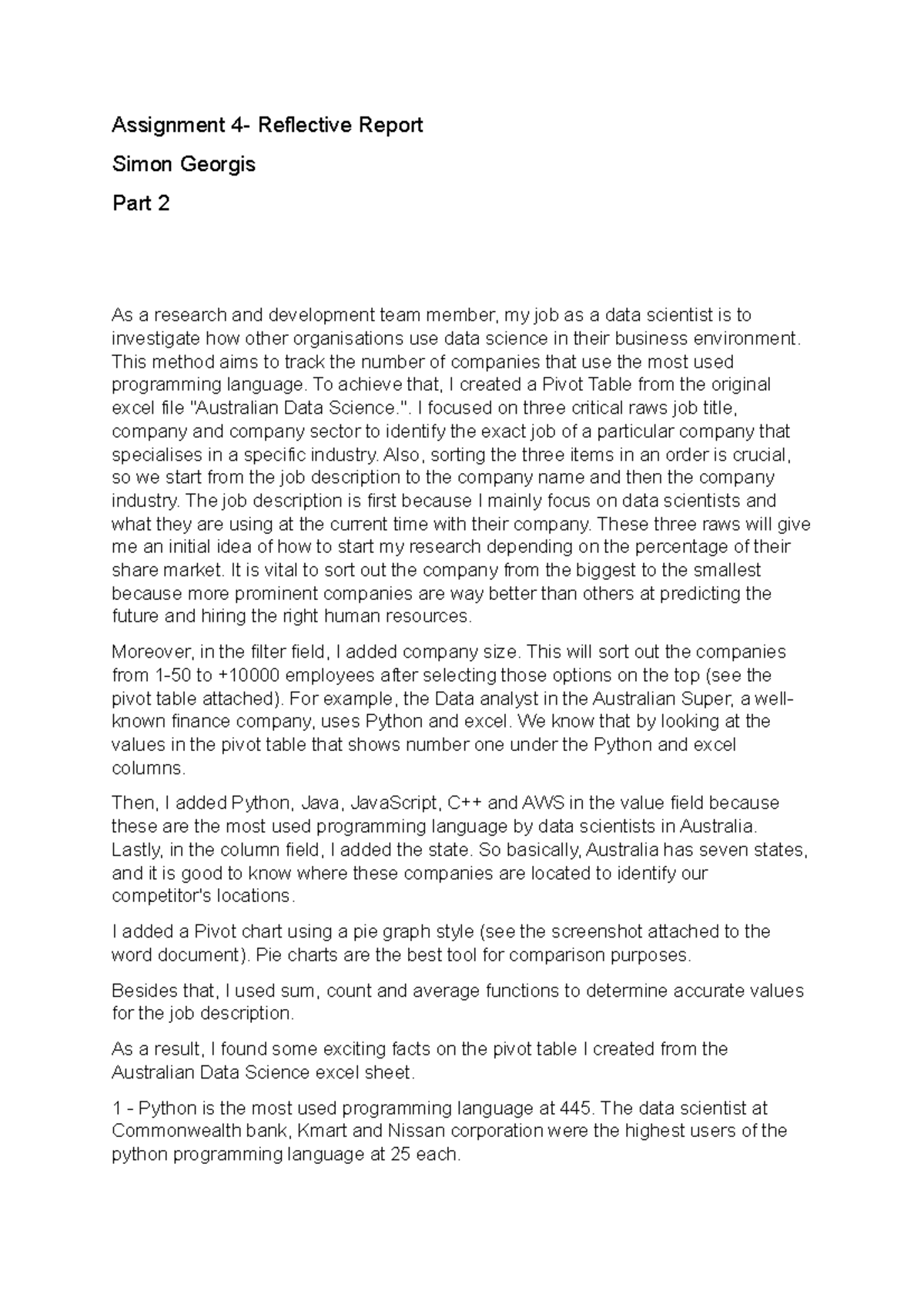 Part 2 - oooo - Assignment 4- Reflective Report Simon Georgis Part 2 As a research and ...