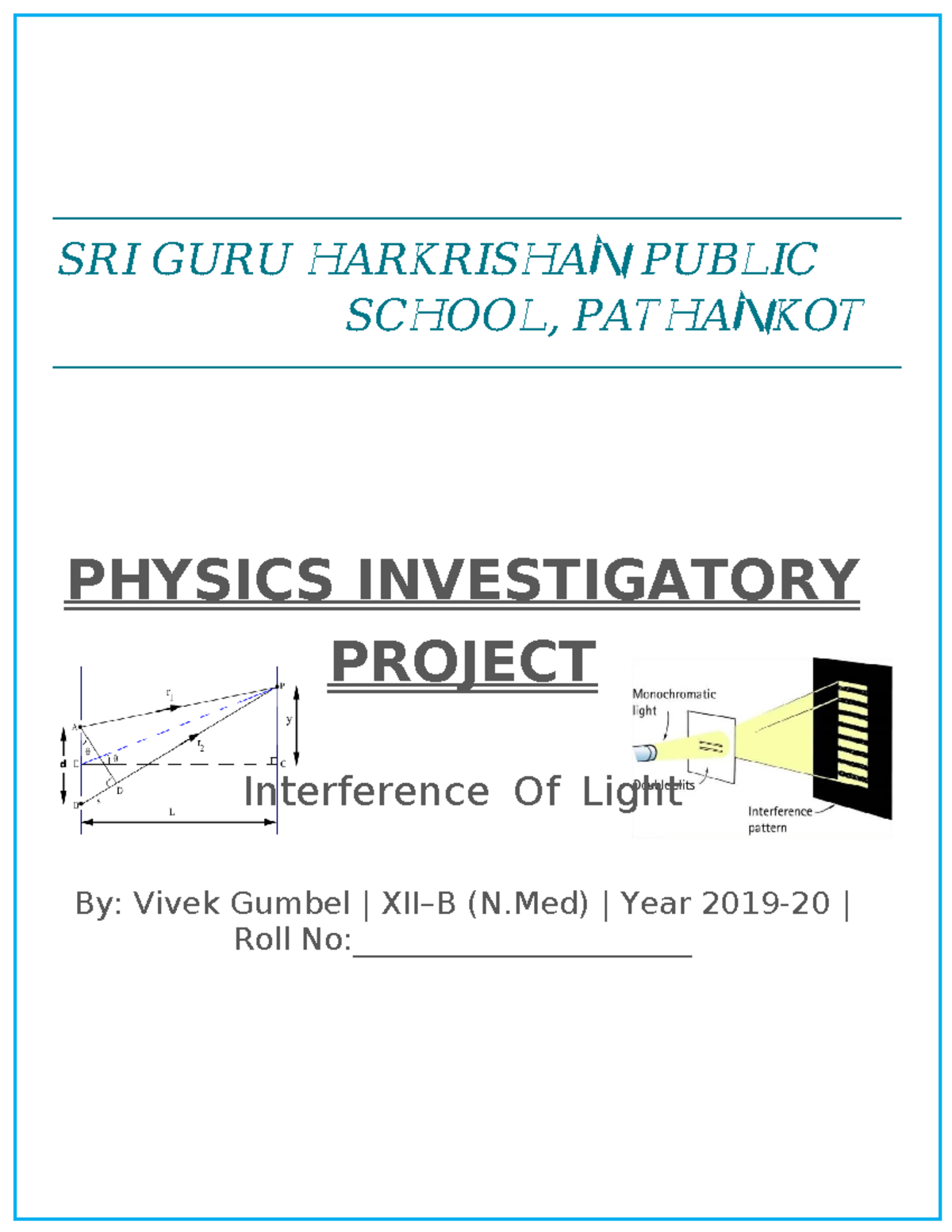 Physics investigatory project on interference of light - SRI GURU ...