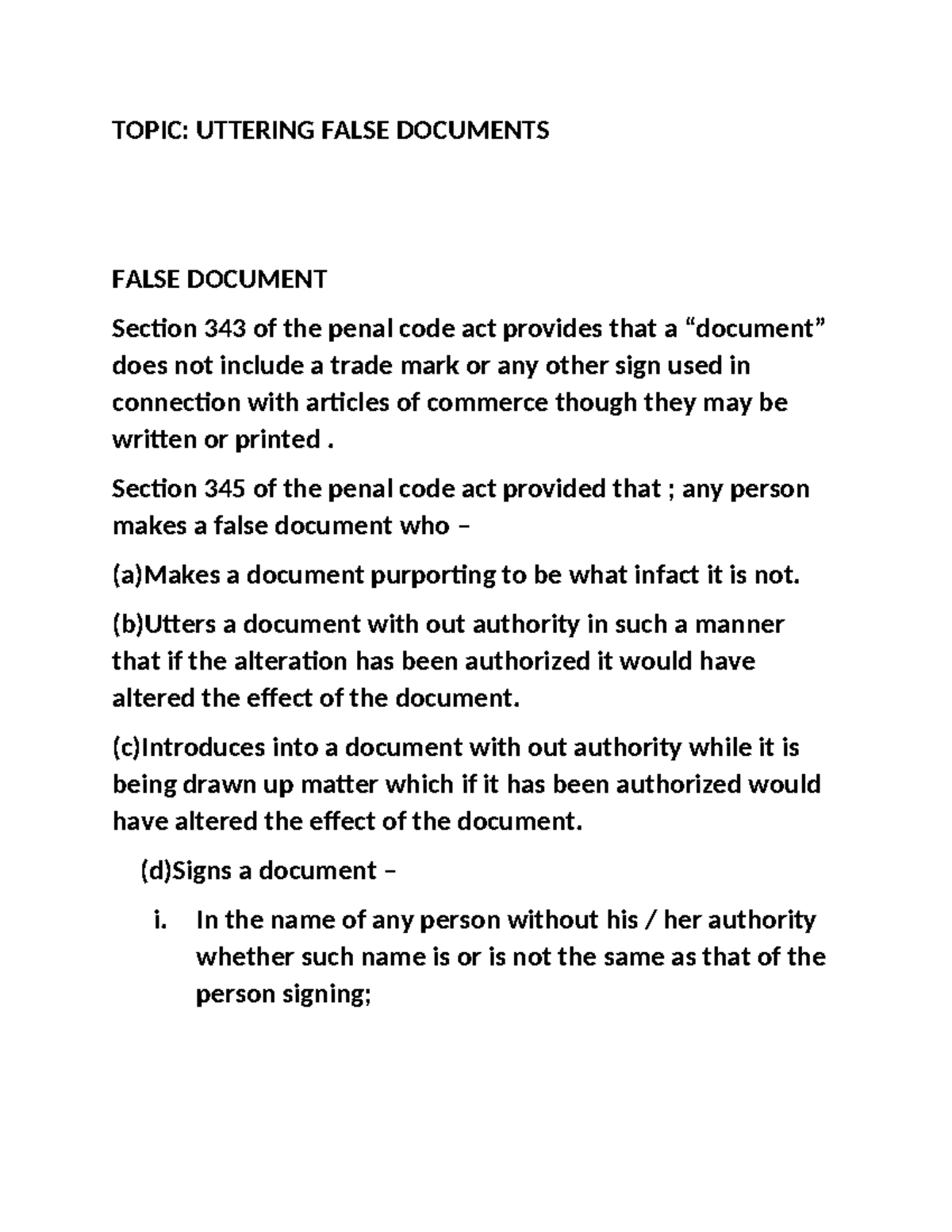 Criminal law 2 coursework - TOPIC: UTTERING FALSE DOCUMENTS FALSE DOCUMENT Section 343 of the ...