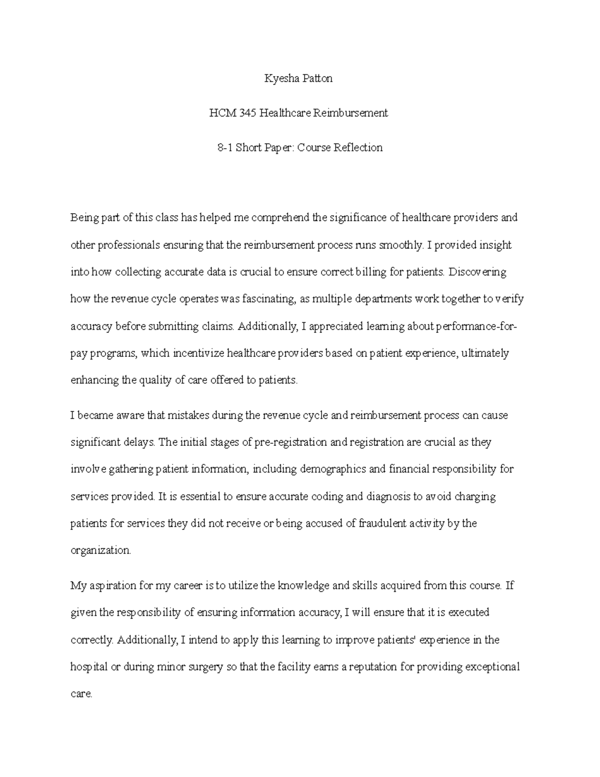 8-1 Short Paper Course Reflection hcm345 - Kyesha Patton HCM 345 ...