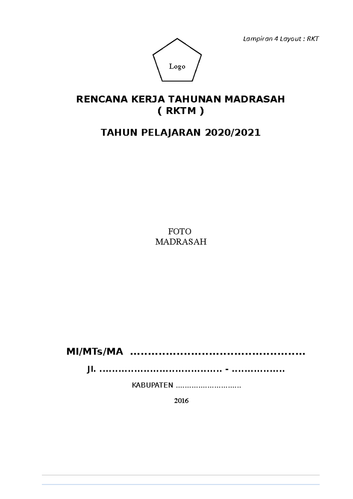 RKTM MTs MA ok - Just information - Lampiran 4 Layout : RKT RENCANA ...