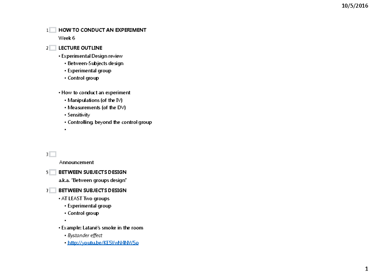 PSY250 Lecture 06 How to Conduct an Experiment - 1 HOW TO CONDUCT AN ...