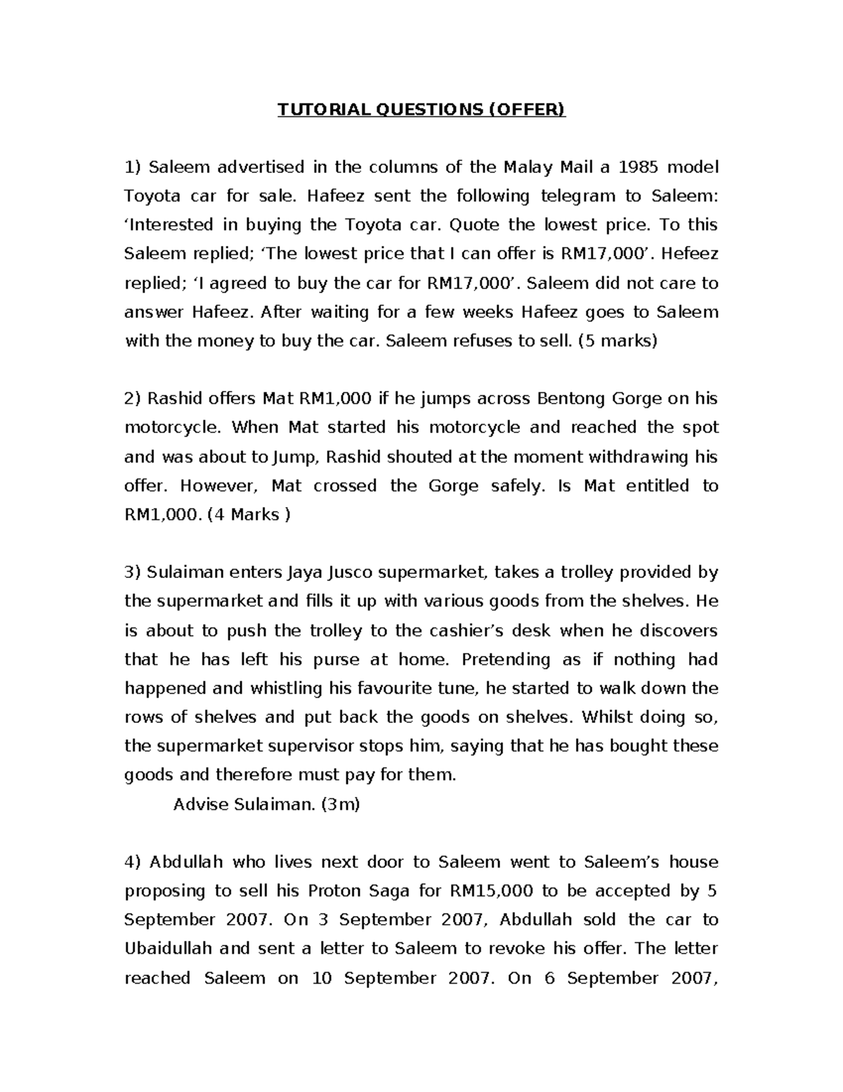 Tutorial Questions - TUTORIAL QUESTIONS (OFFER) Saleem advertised in the columns of the Malay ...