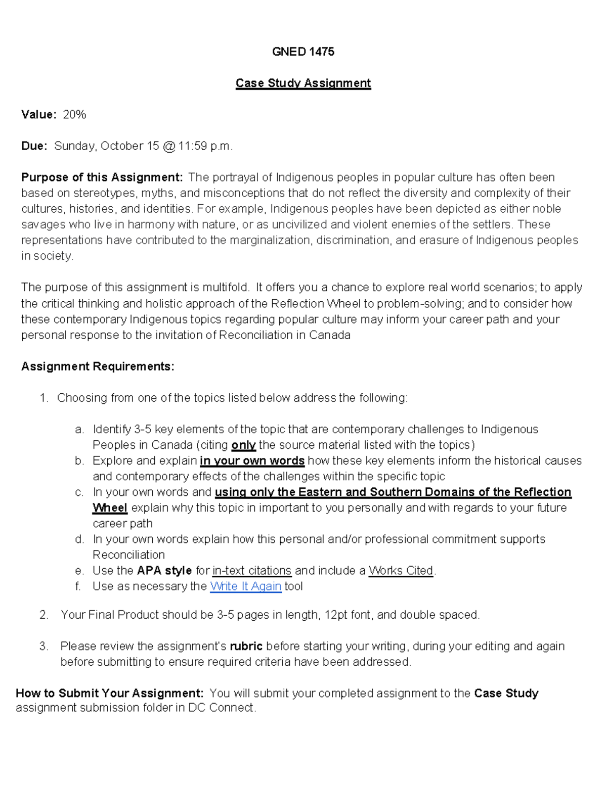 GNED 1475 Case Study Assignment Instructions - GNED 1475 Case Study Assignment Value: 20% Due ...