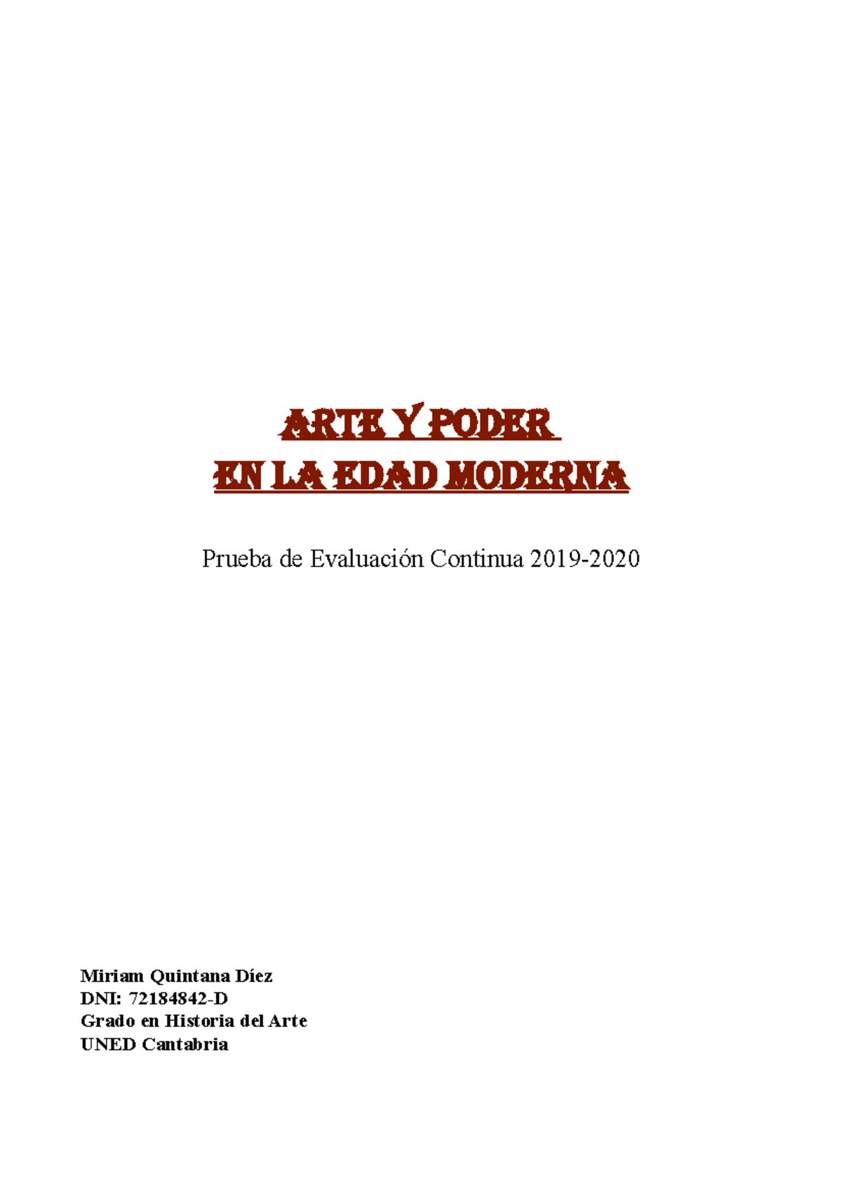 PEC ARTE Y Poder - ARTE Y PODER EN LA EDAD MODERNA Prueba de Evaluación ...