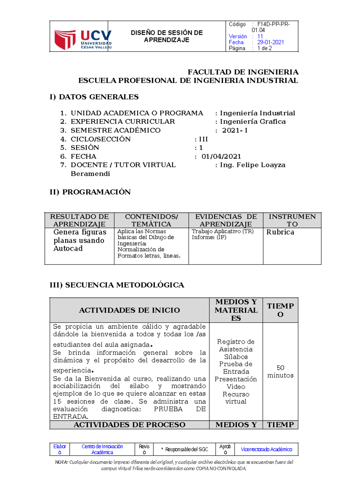 Sesion DE Aprendizaje 01 - DISEÑO DE SESIÓN DE APRENDIZAJE Código : F14D-PP-PR- 01. Versión : 11 ...