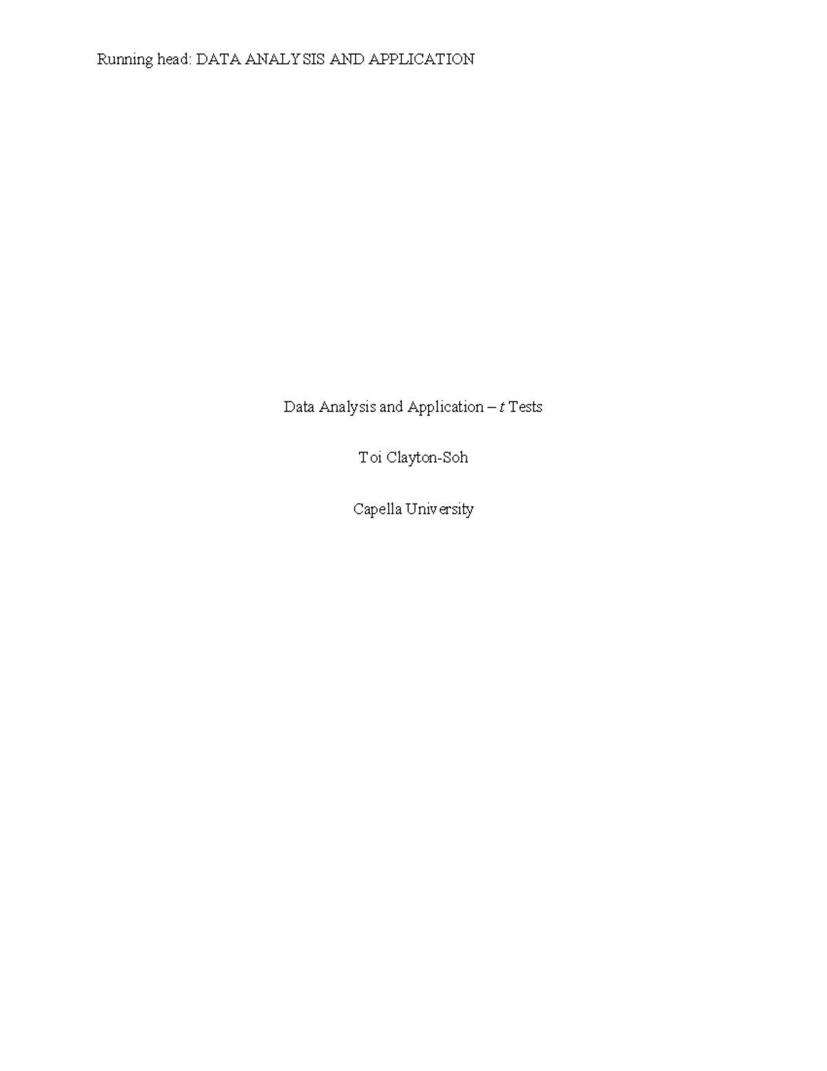 Data Analysis and Application - Running head: DATA ANALYSIS AND APPLICATION Data Analysis and ...