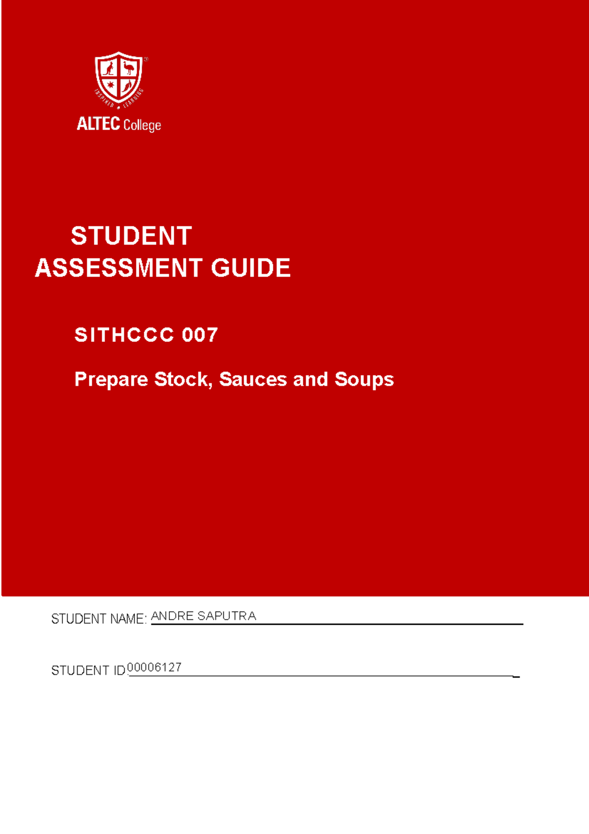 Sithccc 007 - Prepare Stock Sauces and Soups - Student guide V1 - STUDENT ASSESSMENT GUIDE ...