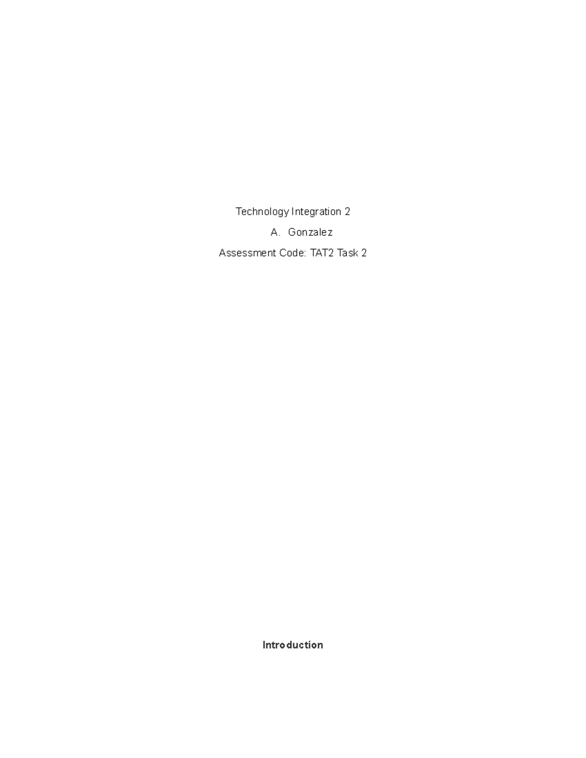 Technology production TAT2 task 2 - Technology Integration 2 A ...