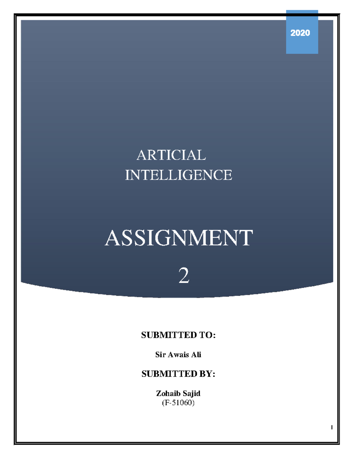 Artificial Intelligence - 2020 ARTICIAL INTELLIGENCE ASSIGNMENT 2 ...