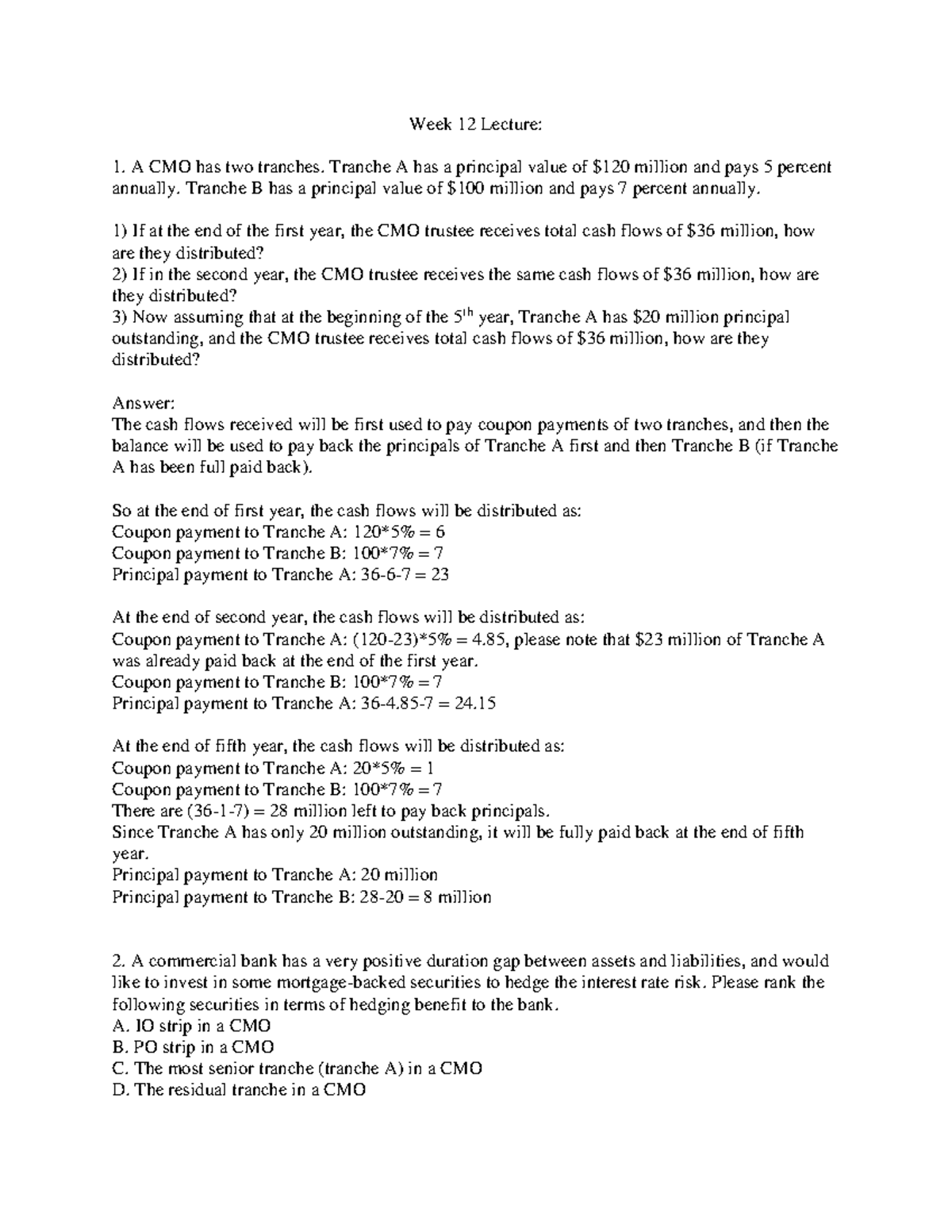 Problem set 12 with answers - Week 12 Lecture: 1. A CMO has two ...