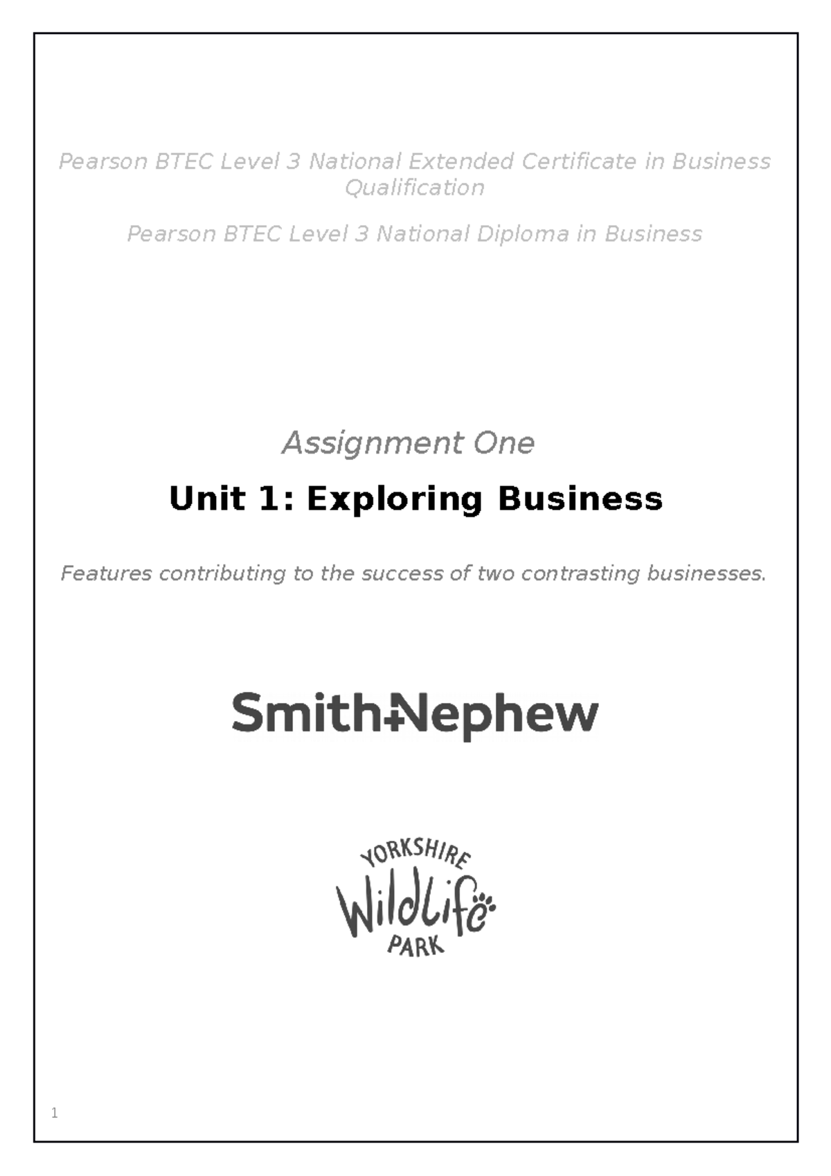 Assignment one - Pearson BTEC Level 3 National Extended Certificate in ...